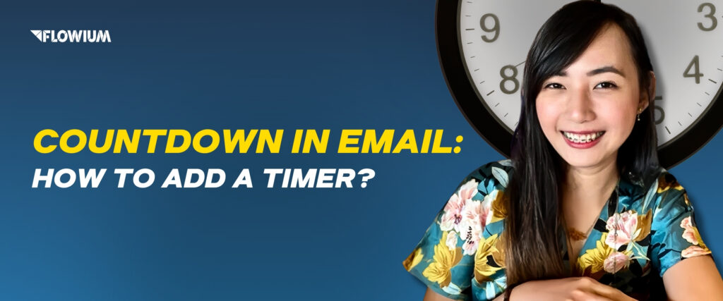 Countdown in Email: How to Add Timer in Email? | Flowium