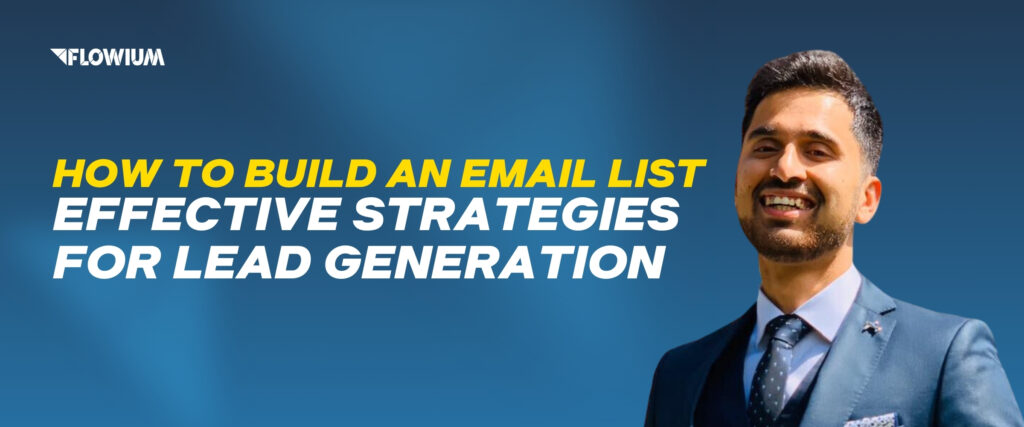 Building an Email List: 9 Effective Strategies for Attracting Qualified ...