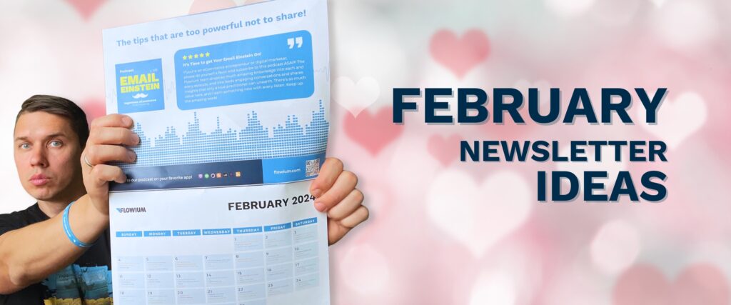 February content ideas for email campaigns | Flowium