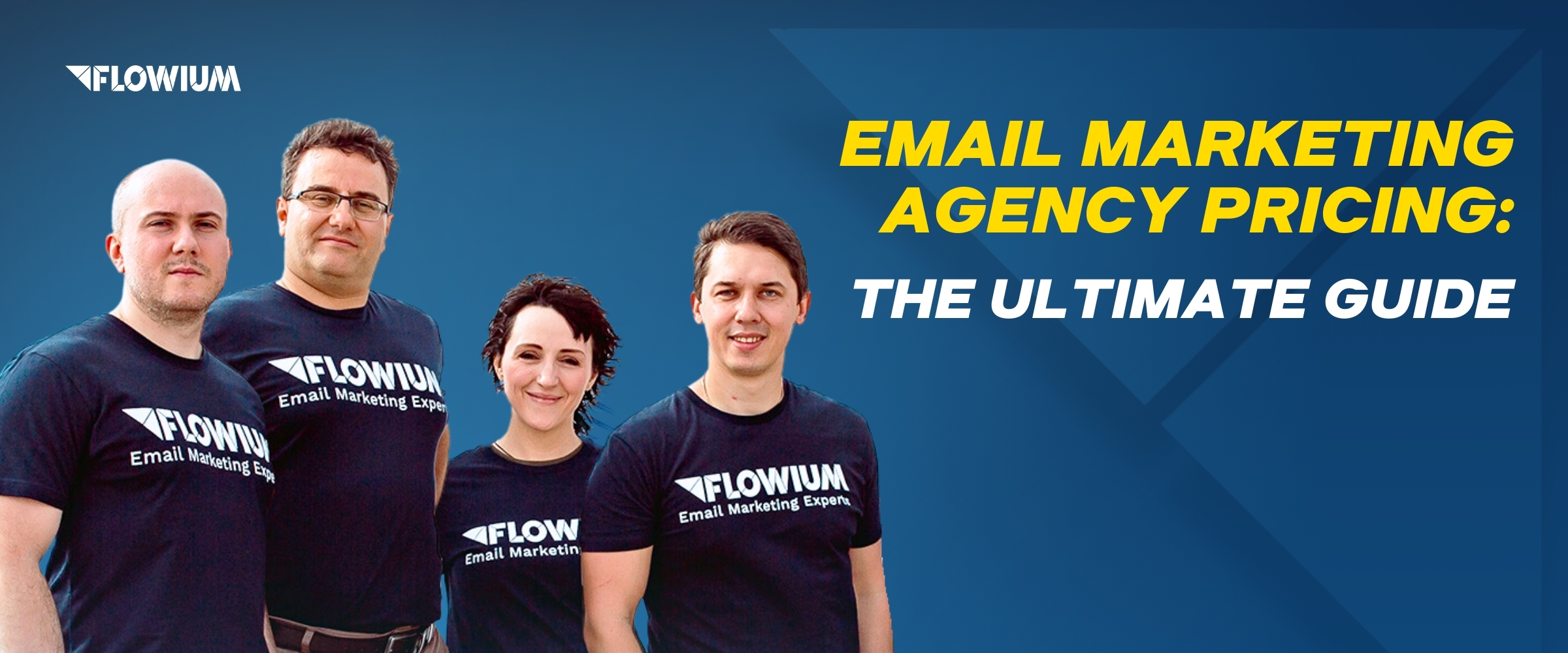 Email Marketing Agency Pricing - The Ultimate Guide | Flowium