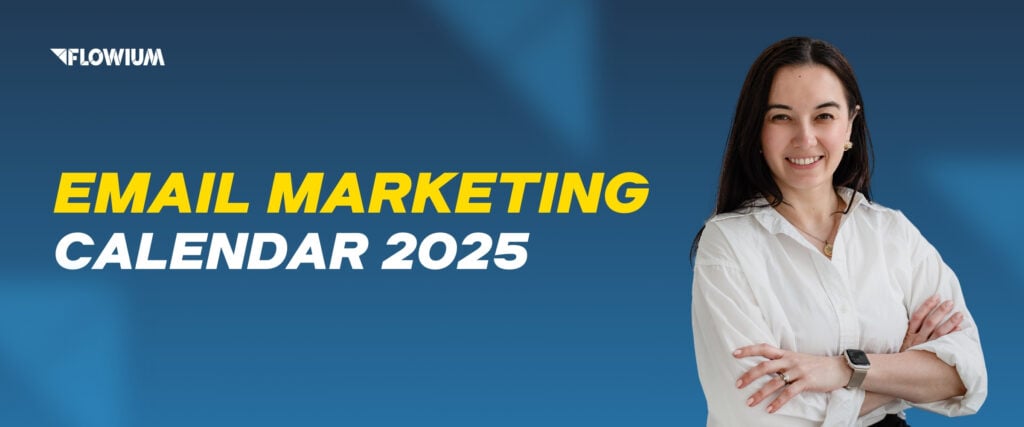 Email Marketing Calendar 2025 | Flowium