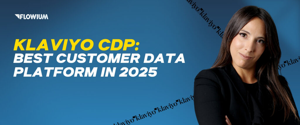 Klaviyo Data Platform: Best CDP in 2025 | Flowium